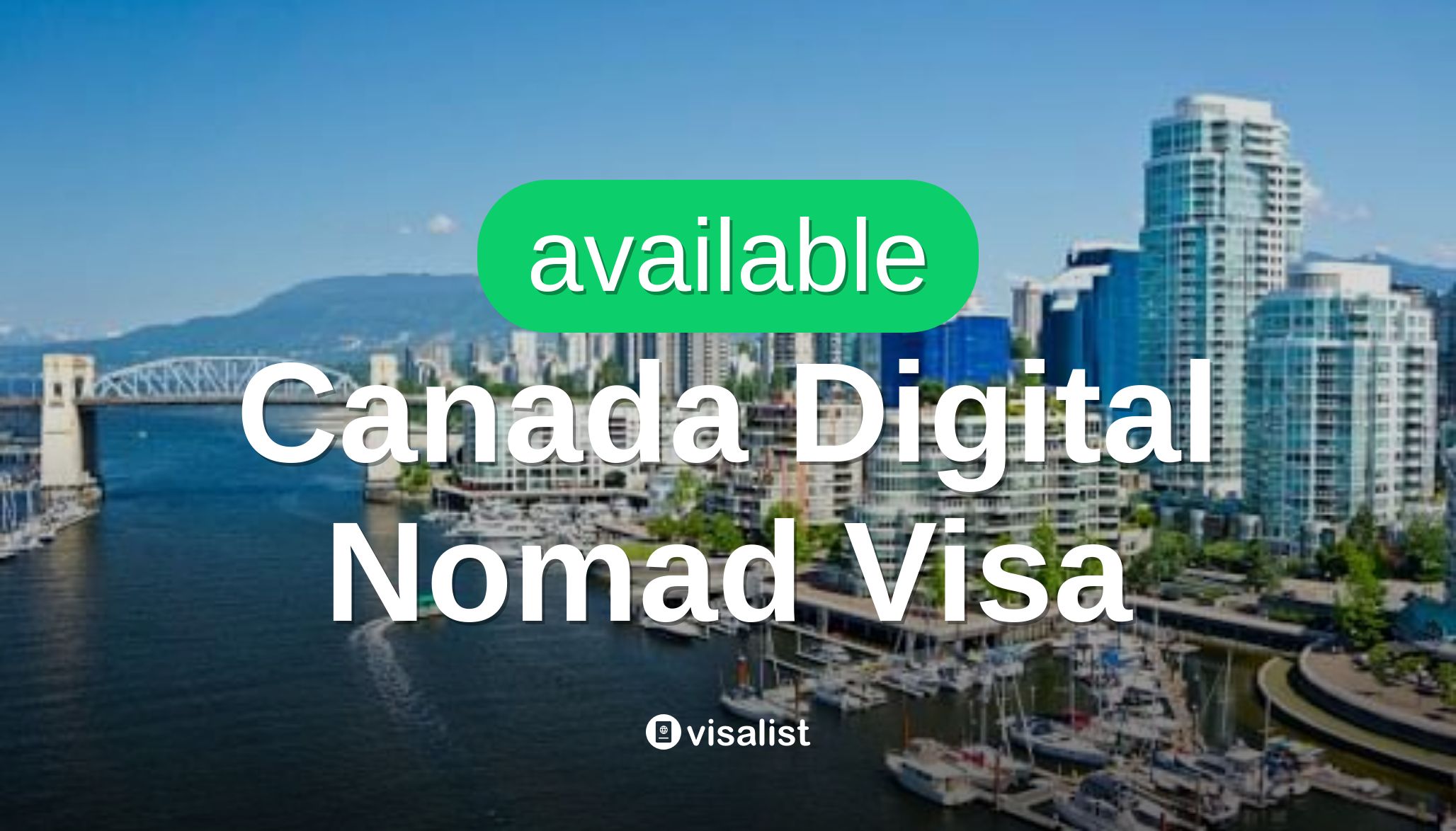 Canada digital nomad visa requirements in 2024 - Visa List