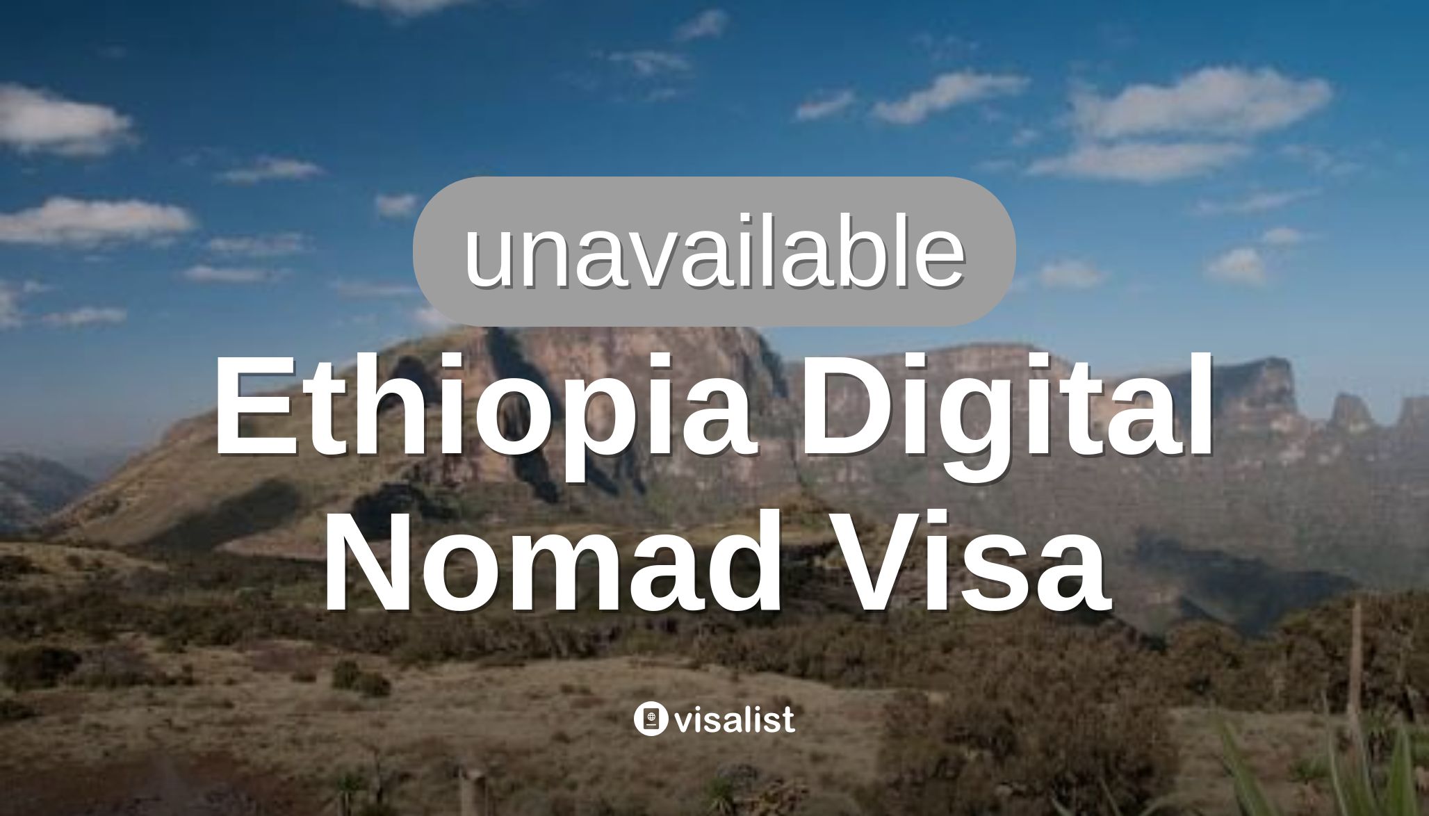 Ethiopia Digital Nomad Visa for Cameroon citizens 2026 - Visa List