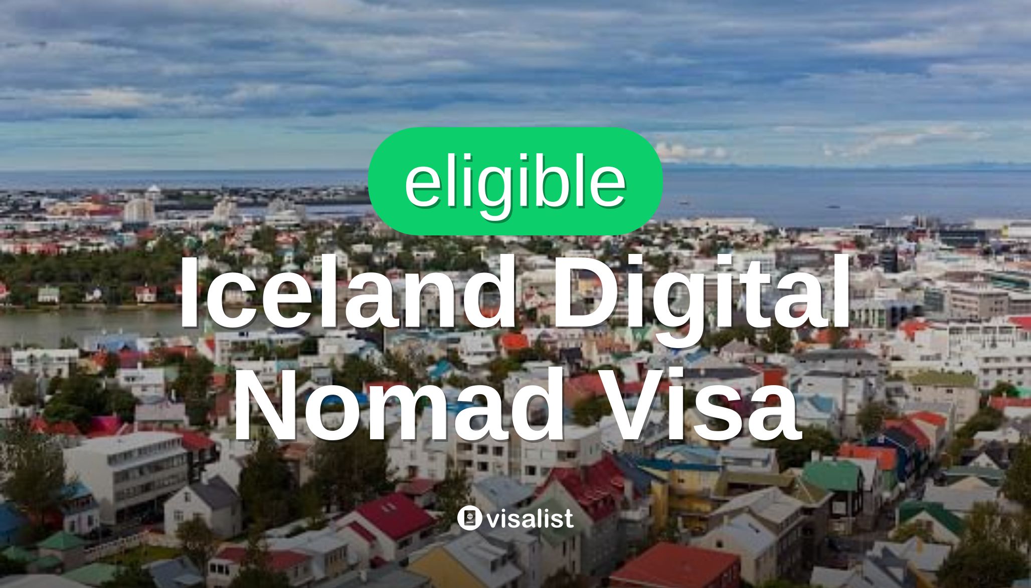 Iceland Digital Nomad Visa for North Macedonia citizens 2025 - Visa List