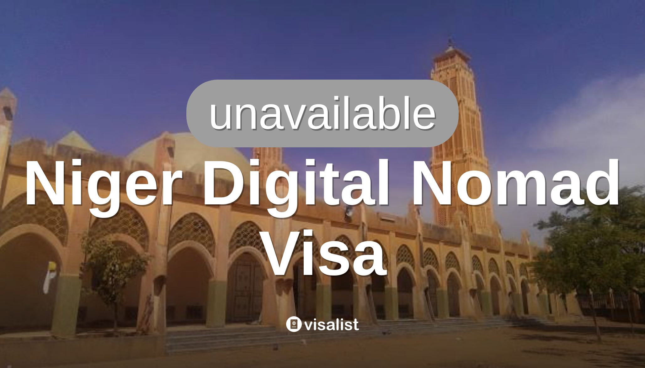 Niger Digital Nomad Visa for Algeria citizens 2024 - Visa List