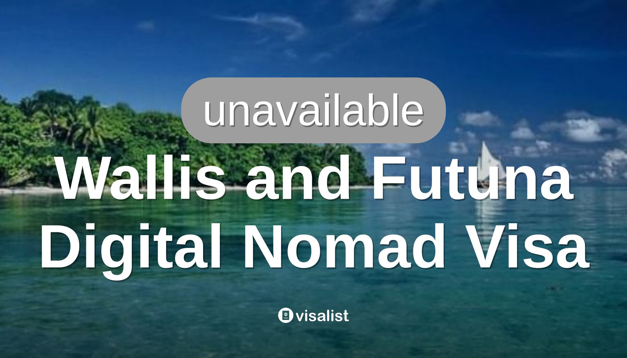 Wallis and Futuna Digital Nomad Visa for Finland citizens 2024 - Visa List