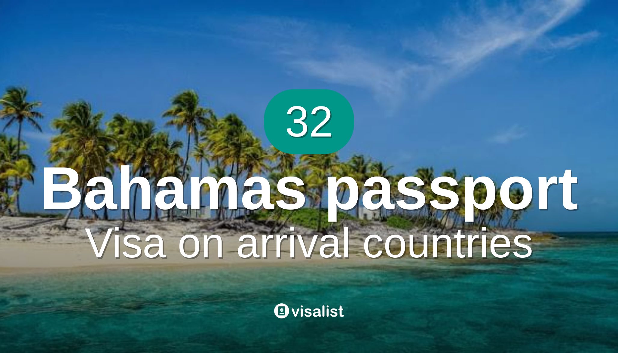 22 visa on arrival countries you can visit with Bahamas passport 2025 ...