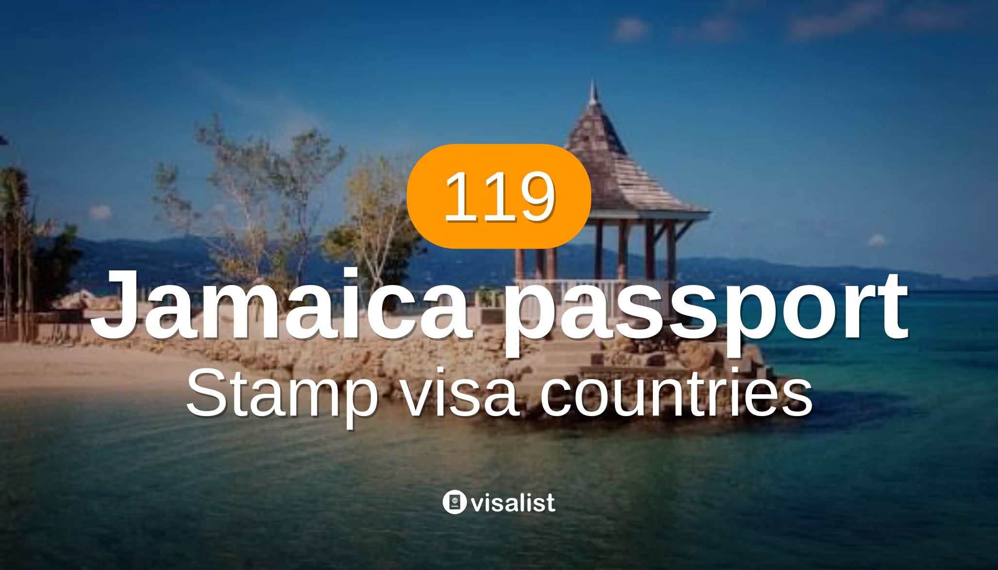 116 sticker visa countries you can visit with Jamaica passport 2025 ...