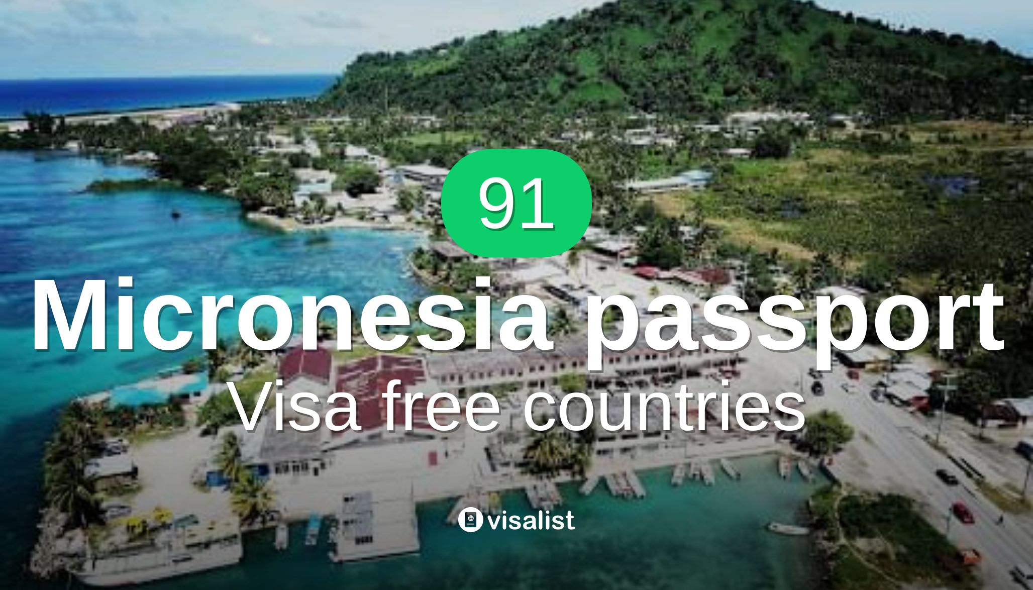 95 visa free countries you can visit with Micronesia passport 2025 ...