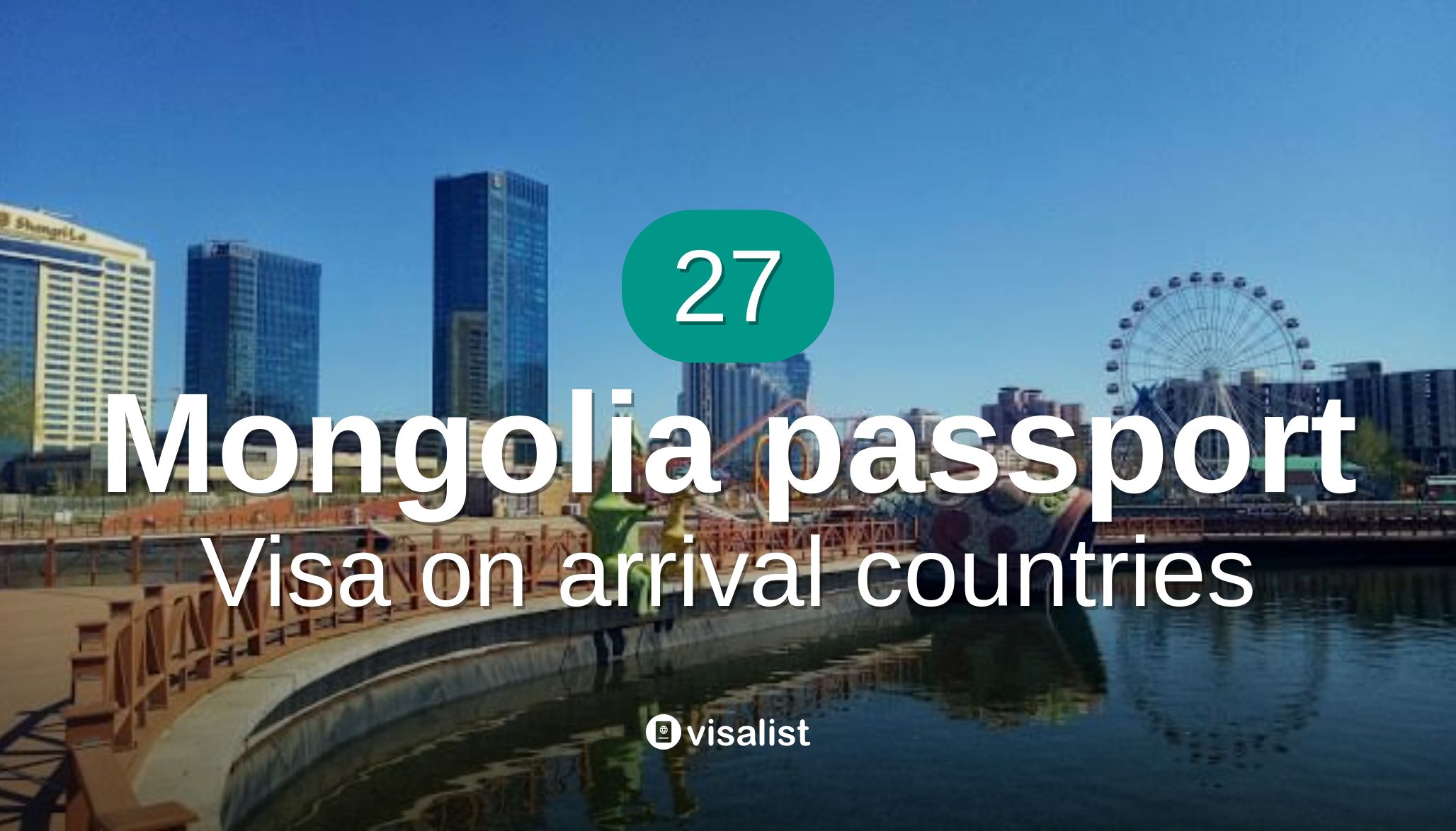 16 visa on arrival countries you can visit with Mongolia passport 2025 ...