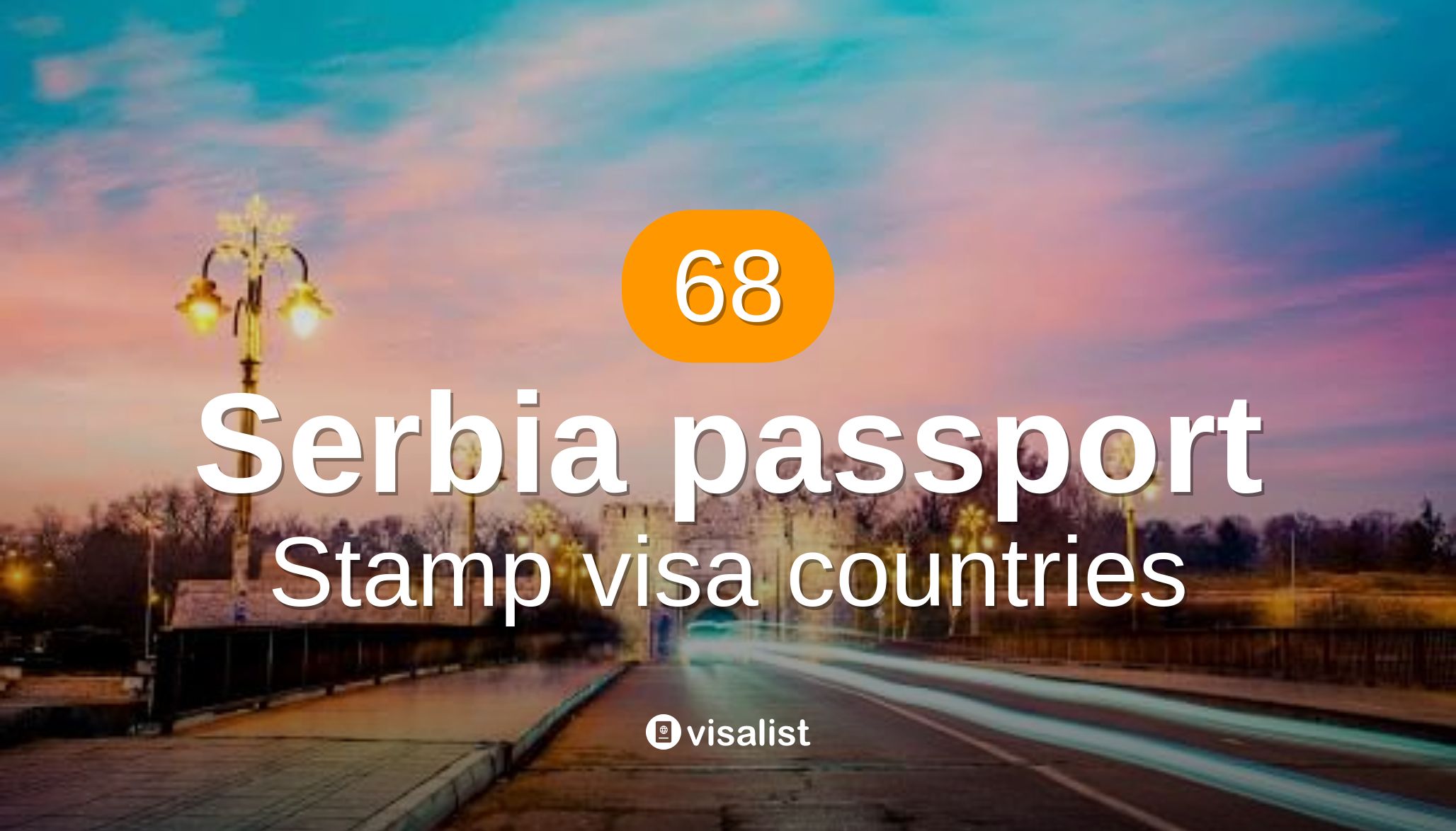 68 sticker visa countries you can visit with Serbia passport 2024 ...