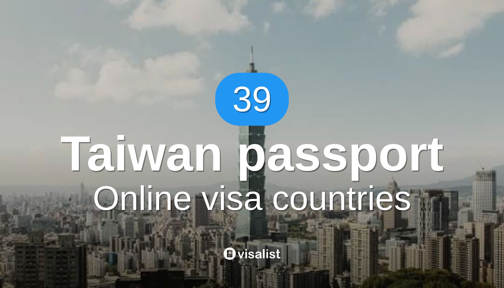 66 evisa countries you can visit with Taiwan passport 2025 - Visa List