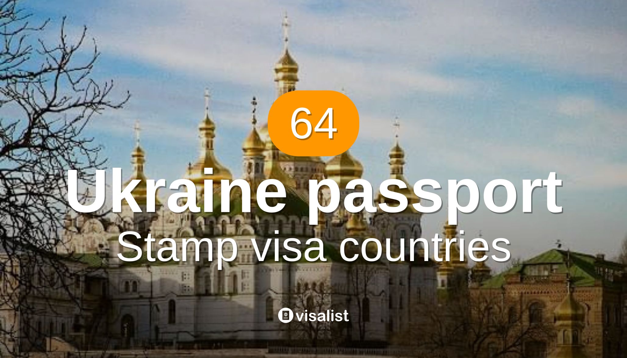 59 sticker visa countries you can visit with Ukraine passport 2025 ...