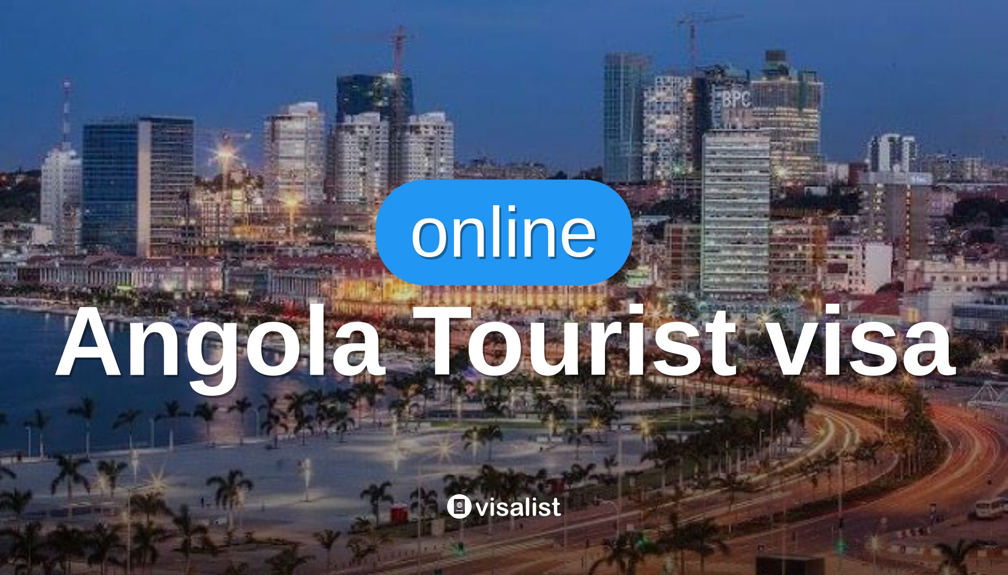 Angola requisitos de visto de turista 2025 - Visa List