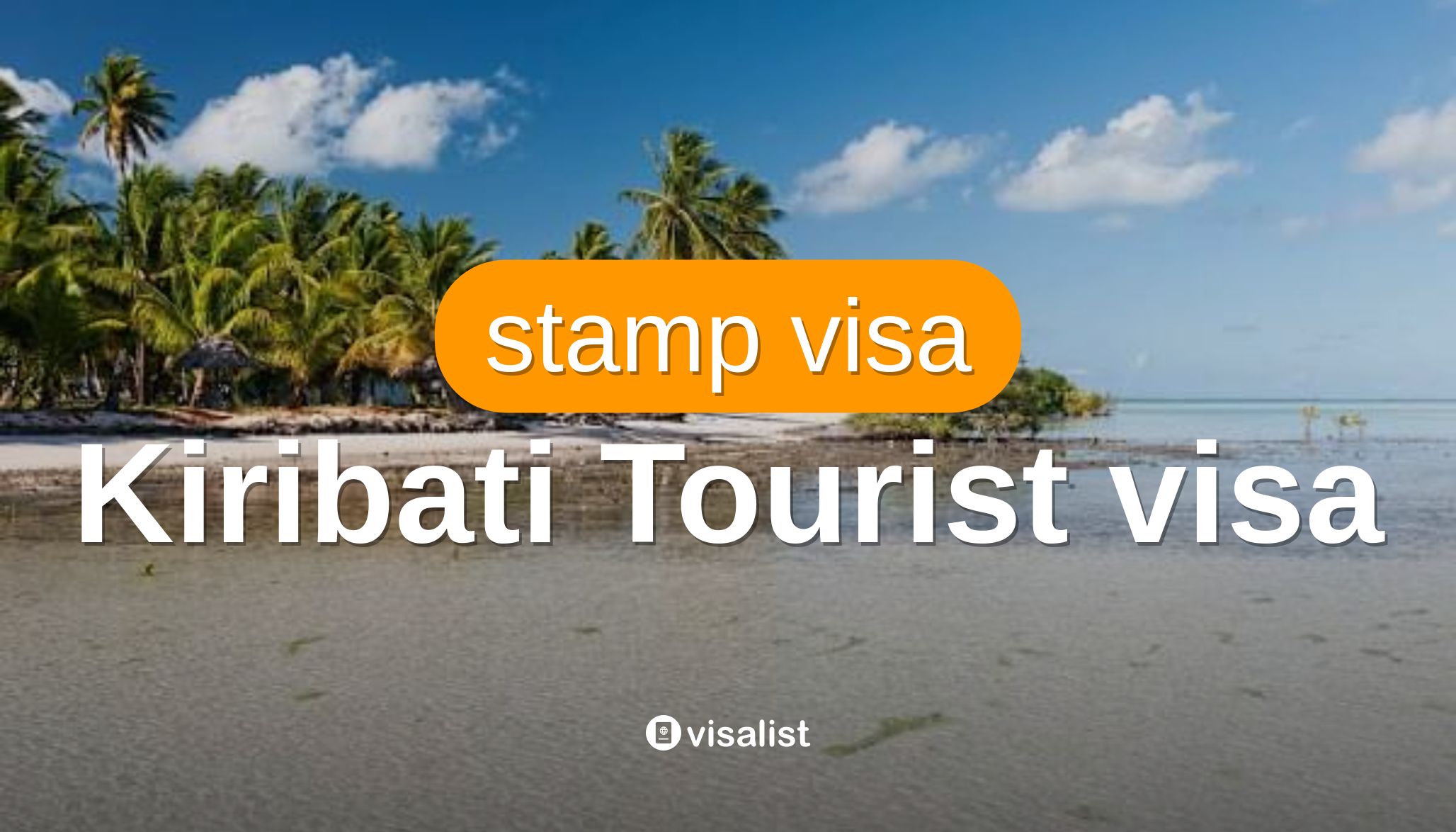Kiribati Visa für Burkinabe Bürger 2026 - Visa List