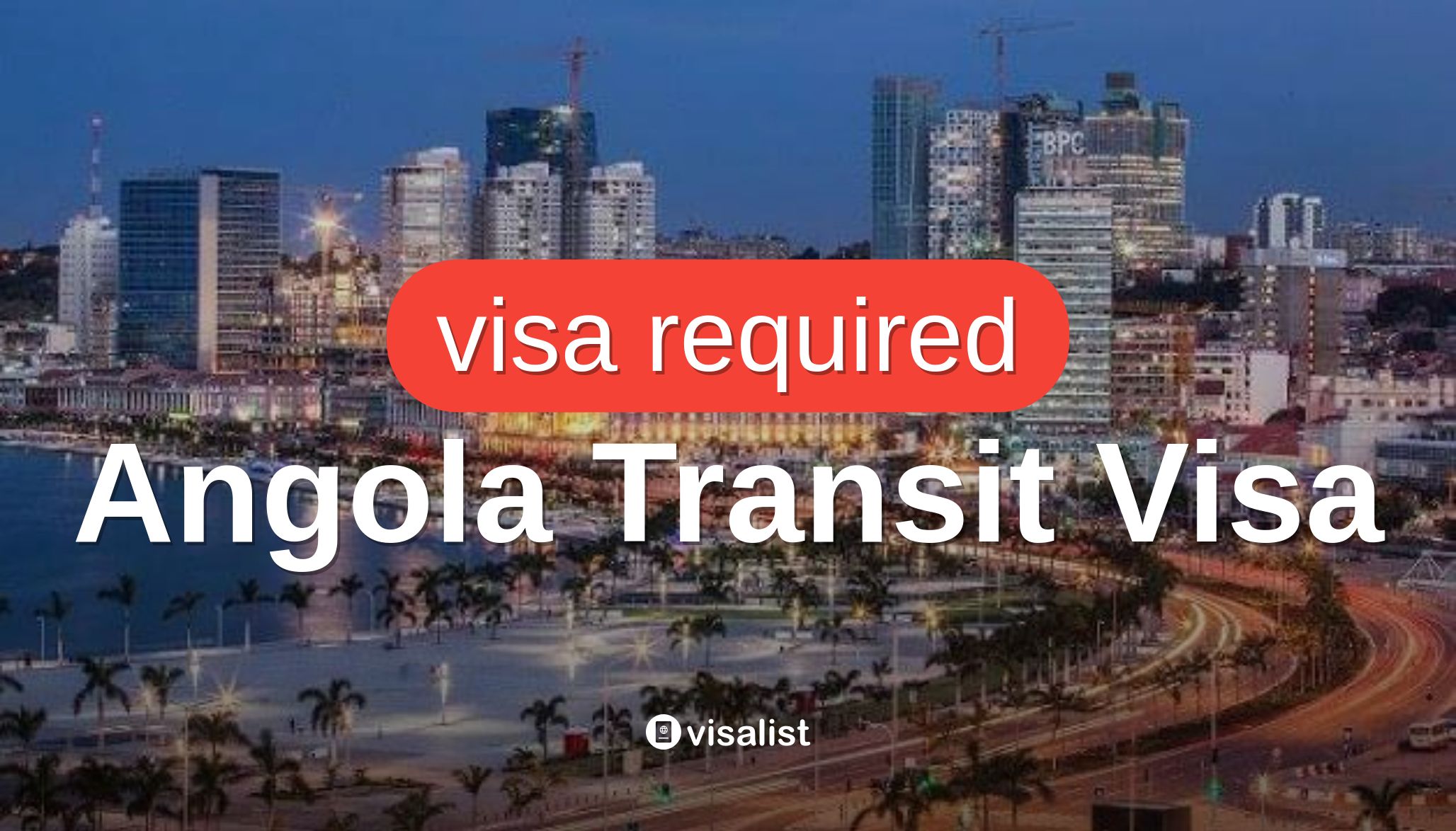Angola permohonan visa transit 2025 - Visa List