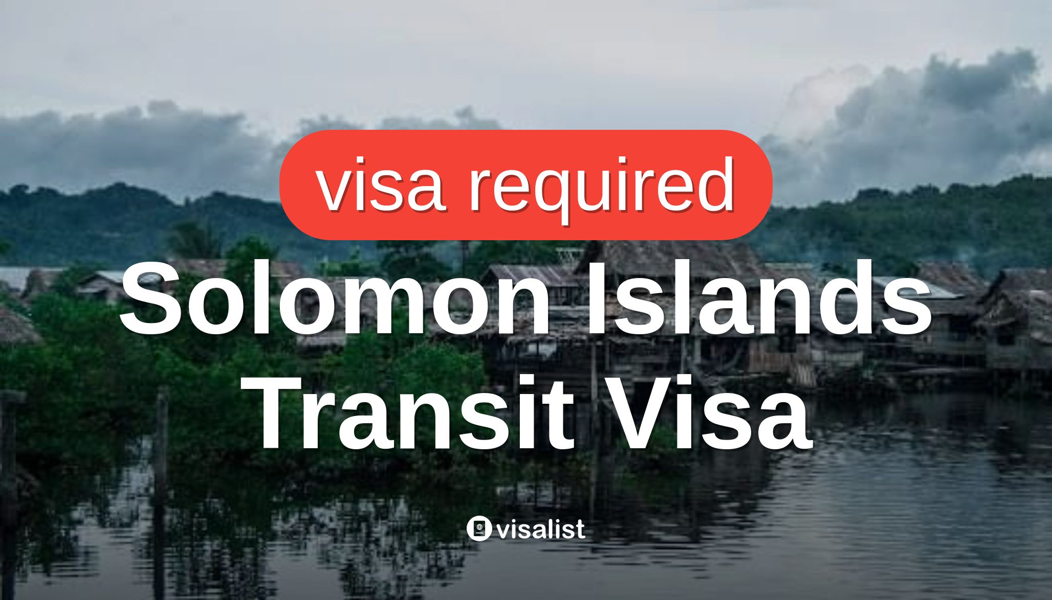 Solomon Islands Transit Visa for Brunei citizens 2026 - Visa List